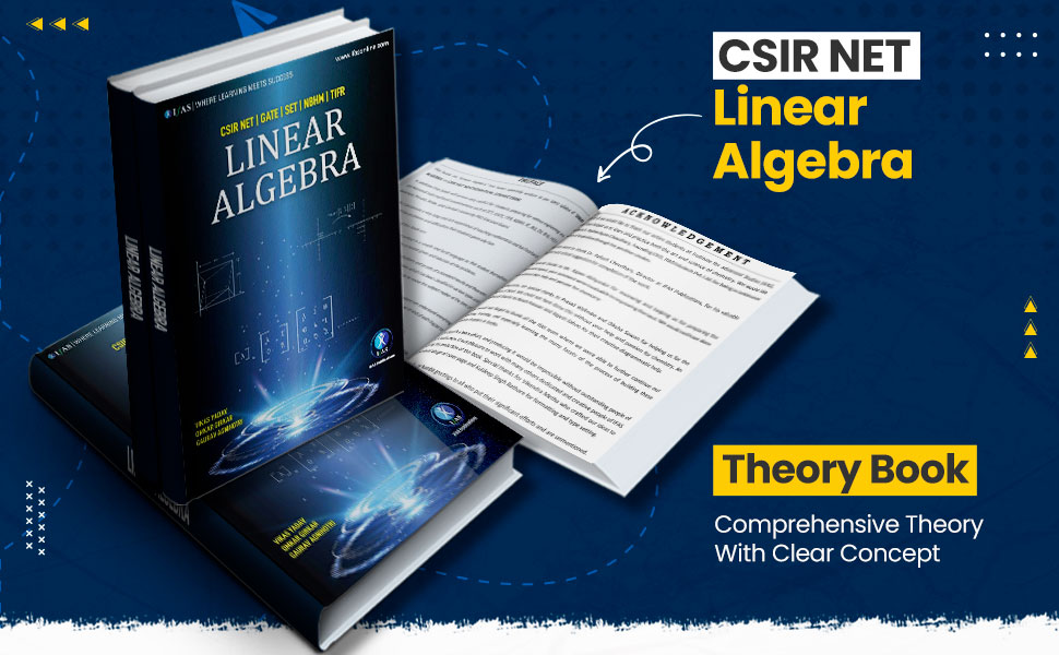 CSIR NET Mathematics Linear Algebra Theory Book With Practice Questions for CSIR UGC NET, GATE ...