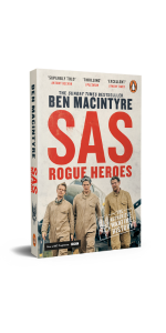 SAS: Rogue Heroes – the Authorized Wartime History: Amazon.co.uk: MacIntyre, Ben: 9780241186626 ...