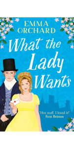 What the Lady Wants: A BRAND NEW spicy regency romance for fans of Bridgerton eBook : Orchard ...
