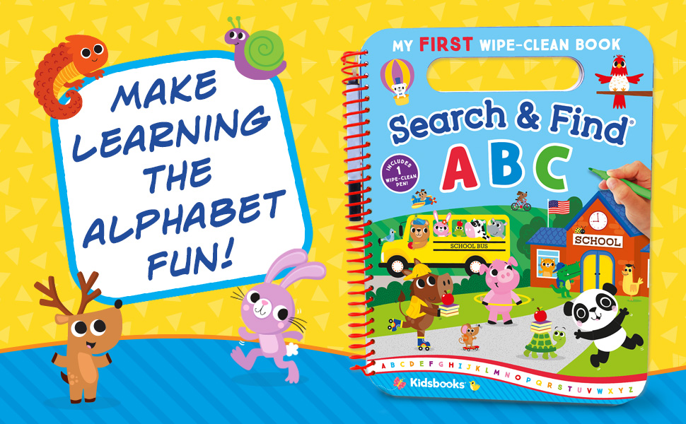 My First Wipe-Clean Book: Search & Find ABC-Includes Wipe-Clean Pen: Kidsbooks Publishing ...