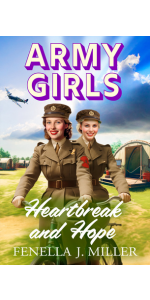 Army Girls: Reporting For Duty: An emotional wartime saga from Fenella J Miller for 2024 eBook ...