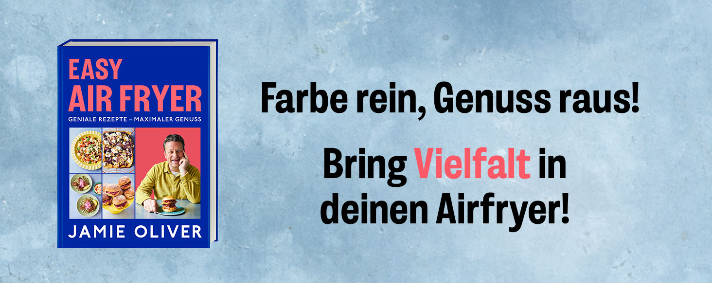 Easy Air Fryer: Geniale Rezepte - Maximaler Genuss mit Ihrer Heißluftfritteuse : DK Verlag ...