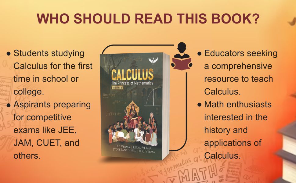 Calculus: The Princess of Mathematics Volume- 2 : H.C. Verma, D.P ...