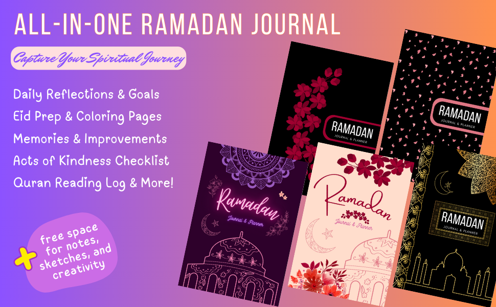 Ramadan Journal & Planner: Journal for Prayer, Fasting, Gratitude and Kindness. Calendar, Daily ...