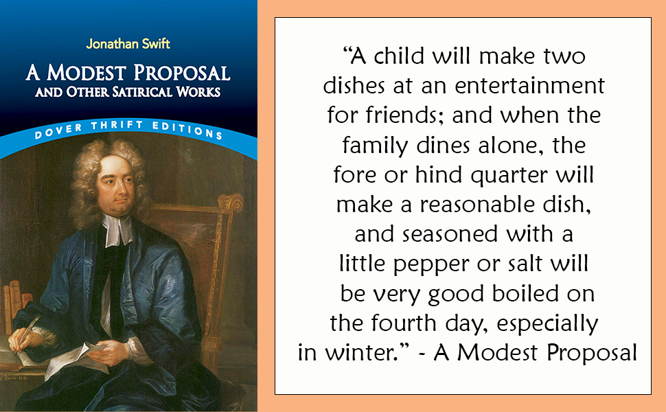A Modest Proposal and Other Satirical Works : Swift, Jonathan: Amazon ...