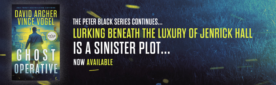 Ghost Operative (Peter Black Book 8) - Kindle edition by Archer, David, Vogel, Vince. Mystery ...