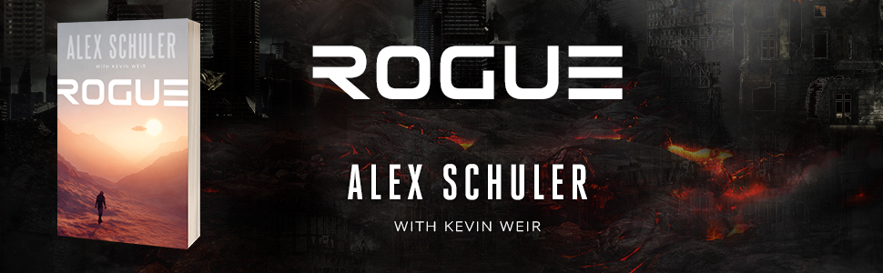 Rogue: Schuler, Alex, Weir, Kevin: 9781933769868: Amazon.com: Books