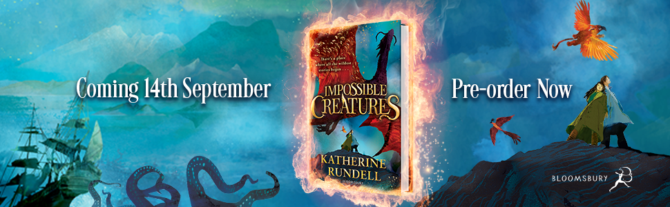 Impossible Creatures eBook : Rundell, Katherine: Amazon.co.uk: Kindle Store