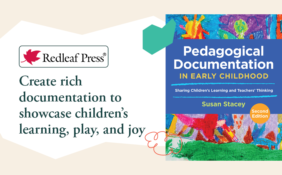 Pedagogical Documentation in Early Childhood: Sharing Children's ...