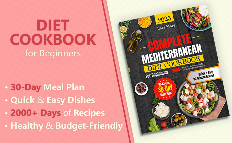 Complete Mediterranean Diet Cookbook For Beginners 2000