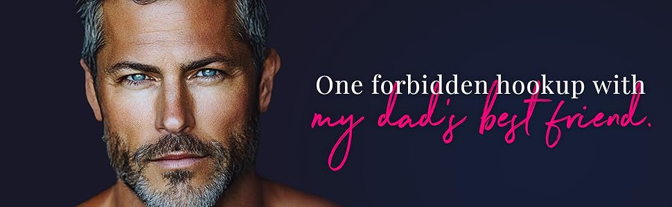 Amazon.com: Accidental Dad's Best Friend: A Silver Fox Age Gap Romance (Unintentionally Yours ...