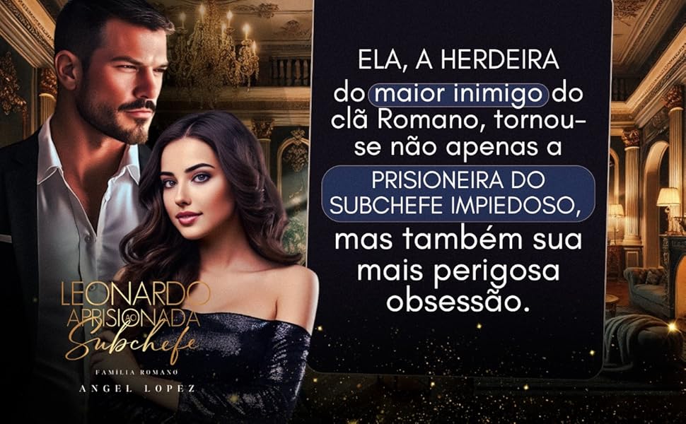 Leonardo Aprisionada ao Subchefe (Família Romano Livro 2) eBook : LOPEZ, ANGEL: Amazon.com.br ...