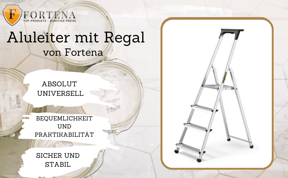 FORTENA Haushaltsleiter mit Ablage (4 Stufen) bis zu 125 kg Belastung– Profi-Leiter aus ...