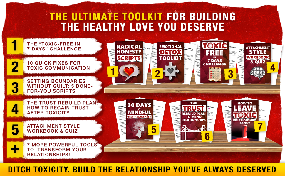 How to Stop Being Toxic & Grow Healthy Relationships: The 3-in-1 ...
