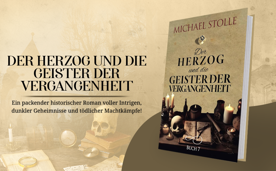 Amazon.com: Der Herzog und die Geister der Vergangenheit: Historischer Roman (Herzog von ...