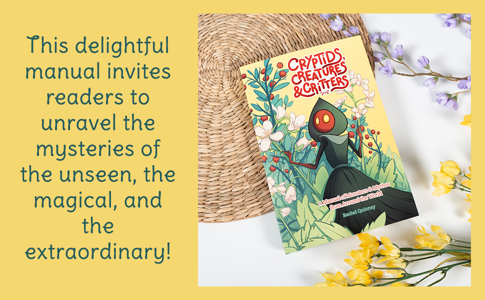 Cryptids, Creatures & Critters: A Manual of Monsters & Mythos from Around the World: Amazon.co ...