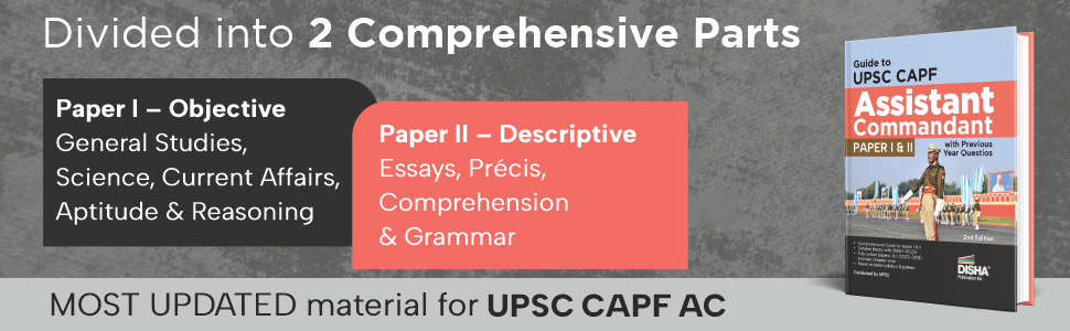 Guide to UPSC CAPF Assistant Commandant Paper I & II with Previous Year Questions 2nd Edition ...
