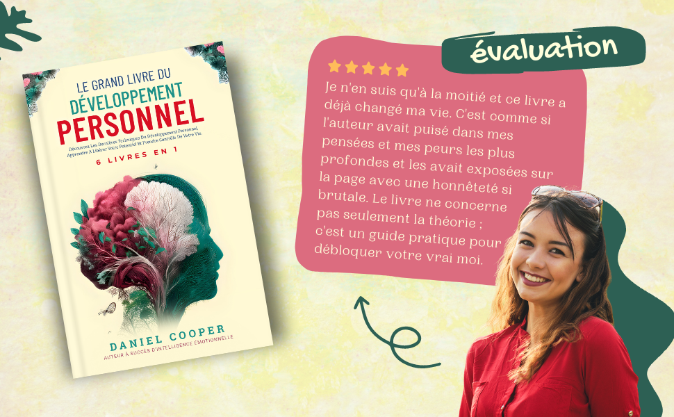LE GRAND LIVRE DU DÉVELOPPEMENT PERSONNEL | 6 LIVRES EN 1: Améliorez-vous avec Intelligence ...