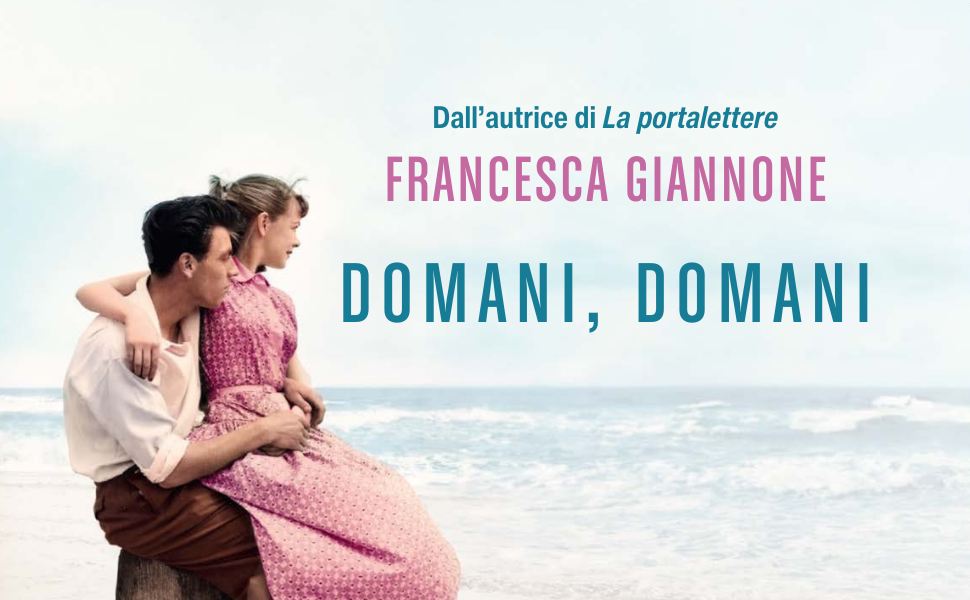 Domani, domani eBook : Giannone, Francesca: Amazon.it: Kindle Store