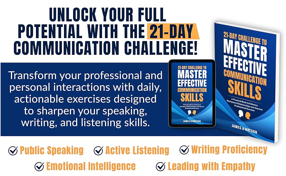 21-Day Challenge to Master Effective Communication Skills: A Practical ...