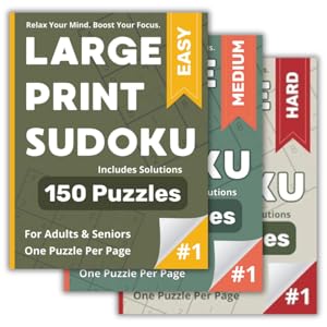 Large Print Sudoku Puzzle Book: Medium #32: 150 Challenging Large Print Medium Puzzles with ...