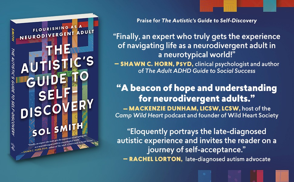 The Autistic's Guide to Self-Discovery: Flourishing as a Neurodivergent Adult - Kindle edition ...