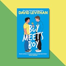 Boy Meets Boy: A YA story of friendship and love : Levithan, David ...