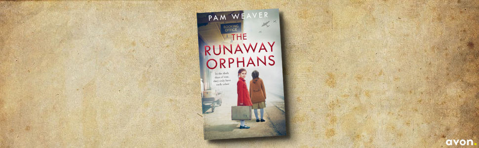 The Runaway Orphans: A completely heartbreaking and gripping WW2 historical fiction page-turner ...