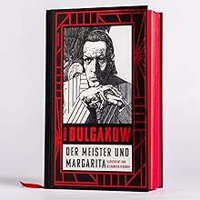 Der Meister und Margarita. Schmuckausgabe mit Illustrationen von Alexander Fedorov,: Mit ...