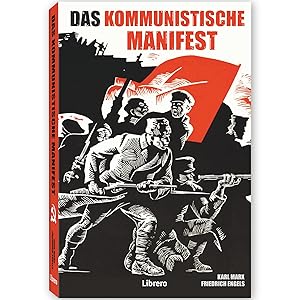 DAS KOMMUNISTISCHE MANIFEST: Das Manifest der Kommunistischen Partei von Marx und Engels ...