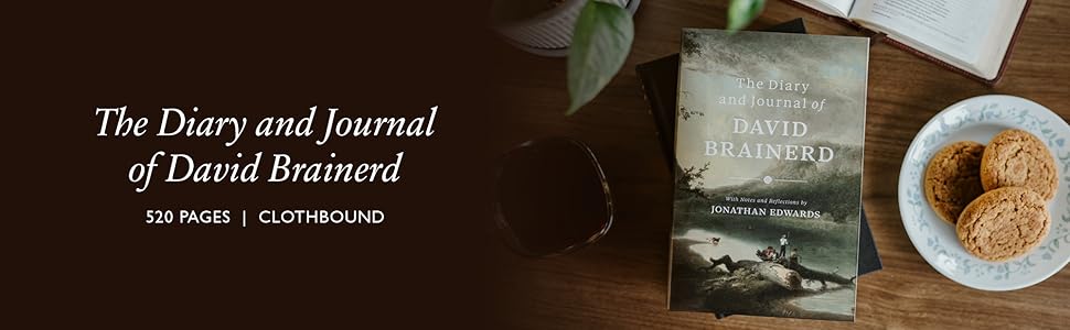 The Diary and Journal of David Brainerd: Brainerd, David, Edwards, Jonathan: 9781800403796 ...
