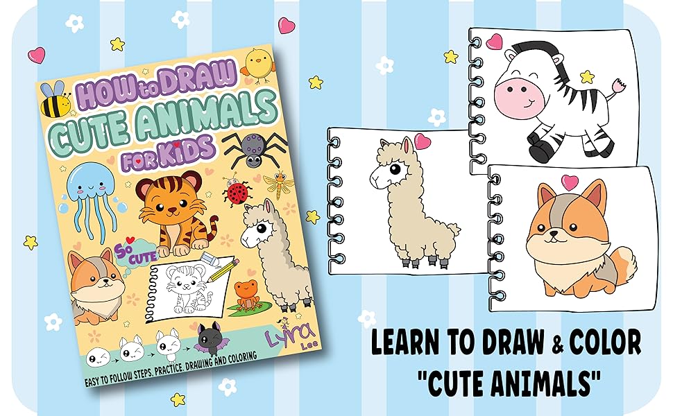 How to Draw Cute Animals for Kids: Easy to follow steps, Practice ...