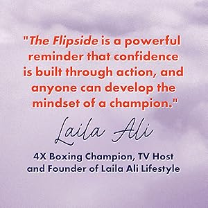 The Flipside: How to Invert Your Perspective and Turn Fear into Your Superpower: Curran ...
