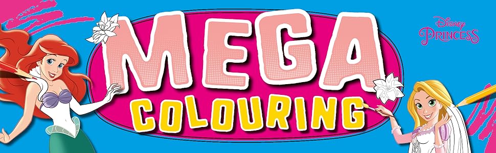 Disney Princess: Mega Colouring: Amazon.co.uk: Walt Disney ...
