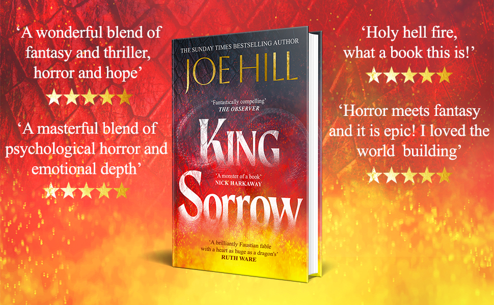 King Sorrow: the epic new novel from the Sunday Times bestselling author : Hill, Joe: Amazon.co ...