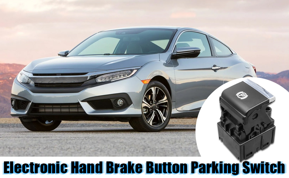 Amazon.com: Electronic Hand Brake Button Parking Switch Fit for Honda Civic 2016-2018 Replace ...