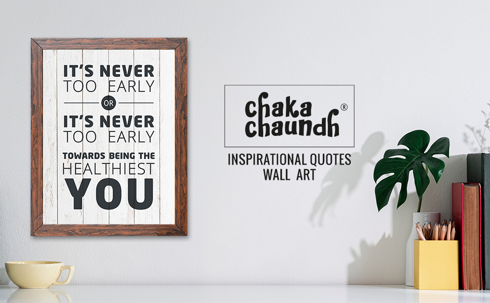 Chaka Chaundh- Health Quotes Wall Frames Decoration - Health Motivation ...