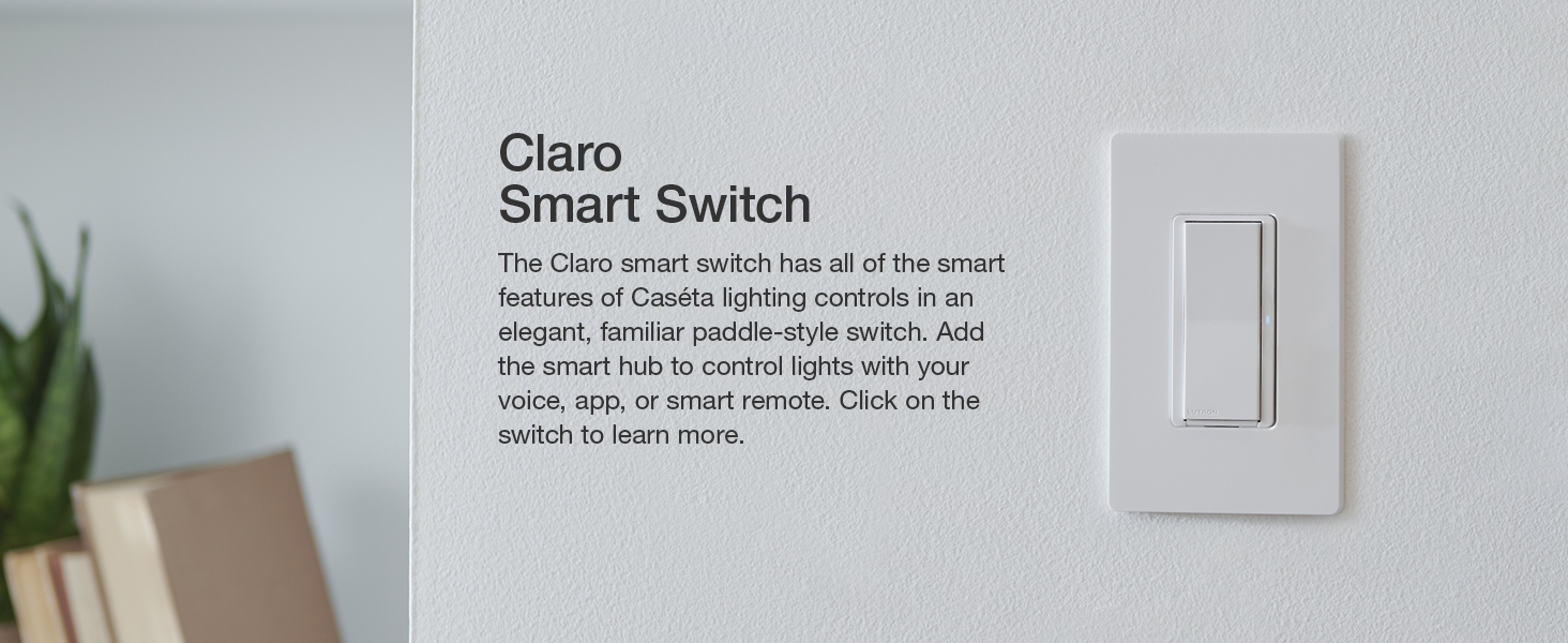 Lutron Claro Smart Switch for Caséta Smart Lighting, for On/Off Control of Lights or Fans ...