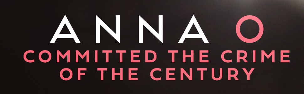 Anna O: The biggest and most gripping new crime thriller novel for 2025 with a killer hook that ...