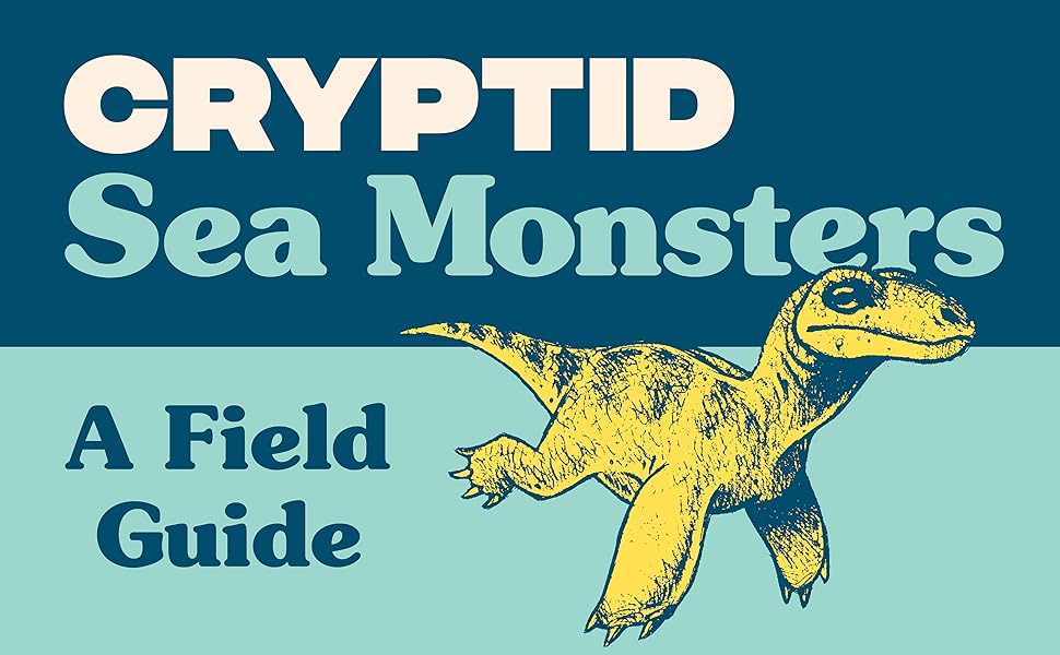 Cryptid Creatures: A Field Guide (Cryptid Book) : Halls, Kelly Milner, Spears, Rick: Amazon.co ...