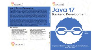 Java 17 Backend Development: Design backend systems using Spring Boot ...