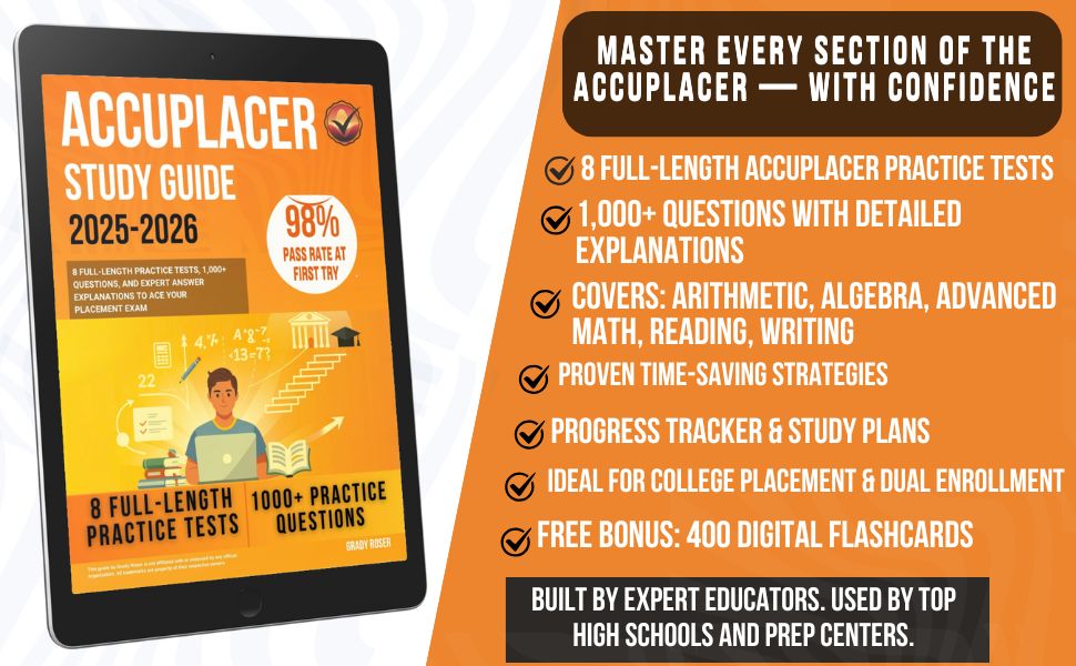ACCUPLACER Study Guide 2025-2026: 8 Full-Length Practice Tests, 1,000 ...