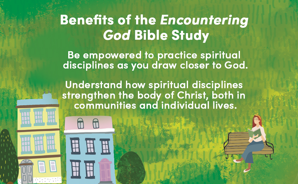 Encountering God - Bible Study Book with Video Access: Cultivating ...