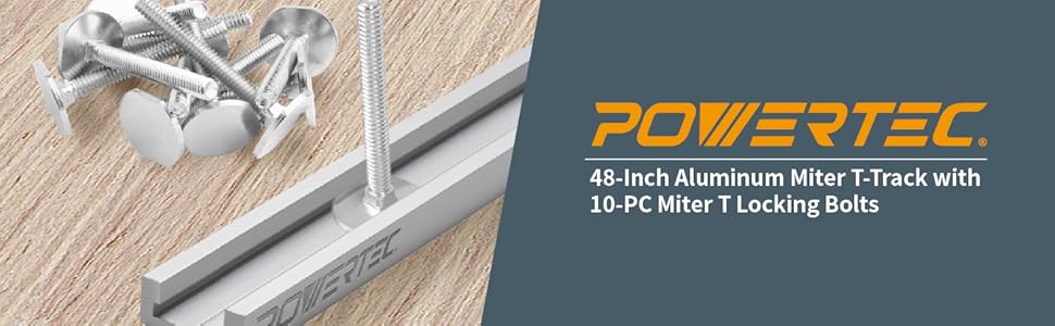 POWERTEC 48" Table Saw Miter T-Track Kit – Includes 10pcs 1/4"-20, 2" Long Miter T Slot Bolts ...