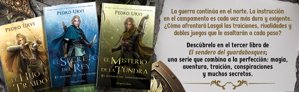 El Misterio de la Tundra: (El Sendero del Guardabosques, Libro 3) (HarperKids) : Urvi, Pedro ...