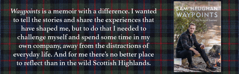 Waypoints: My Scottish Journey: Heughan, Sam: 9780316495530: Amazon.com: Books
