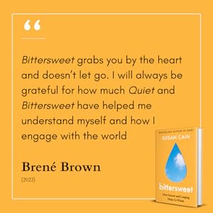 Bittersweet: How Sorrow and Longing Make Us Whole : Cain, Susan: Amazon.co.uk: Books