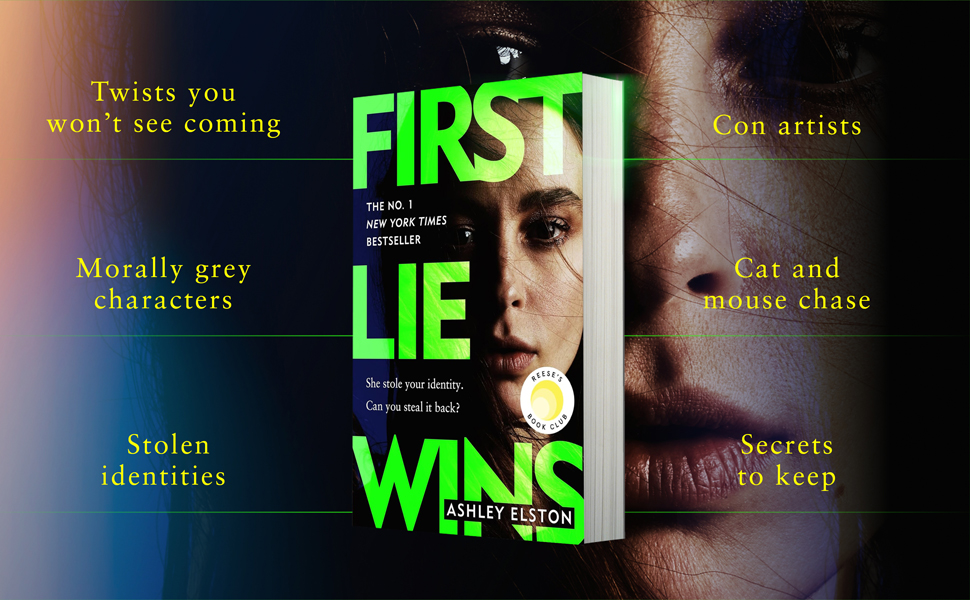 First Lie Wins: The runaway bestselling #1 thriller with a twist that a million readers are ...