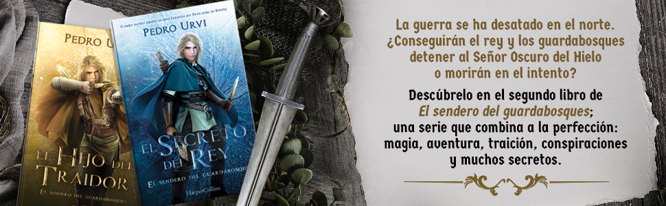 El secreto del rey. El sendero del guardabosques 2 (HarperKids) : Urvi, Pedro: Amazon.es: Libros