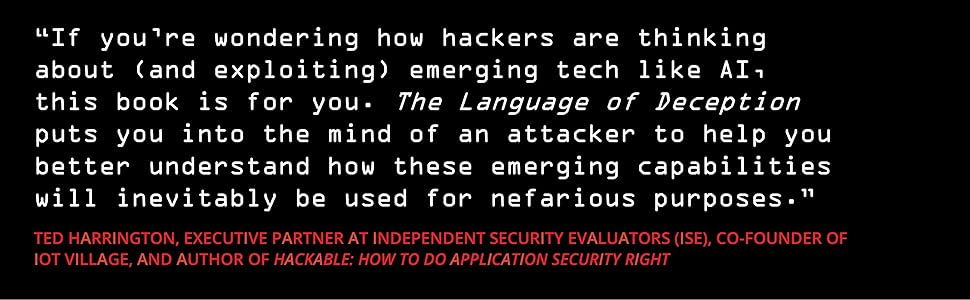 The Language of Deception: Weaponizing Next Generation AI: Hutchens, Justin, McClure, Stuart ...